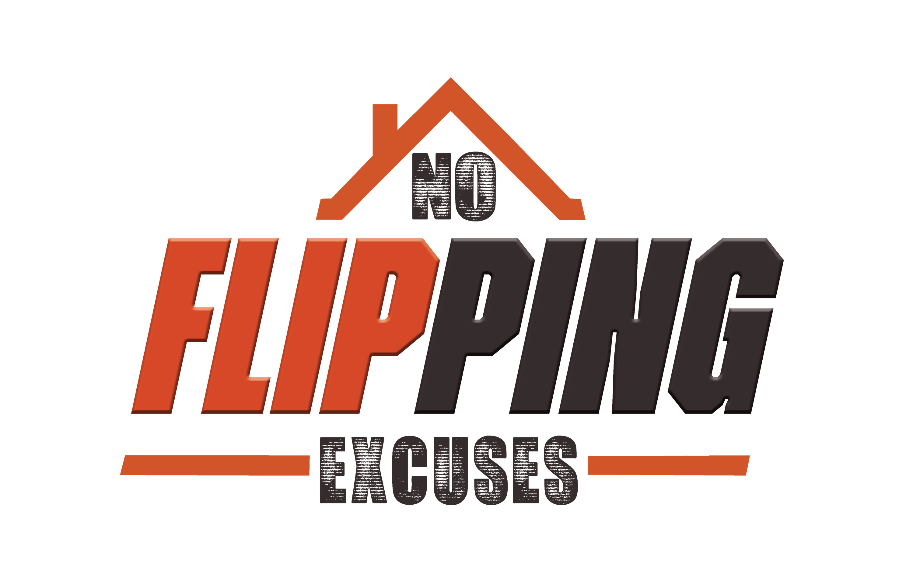 No Flipping Excuses August Mastermind